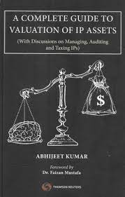 A Complete Guide To Valuation Of IP Assets